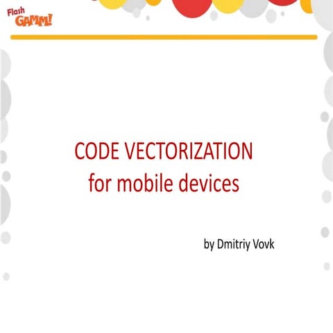 Code Vectorization For Mobile Devices Ppt 2659