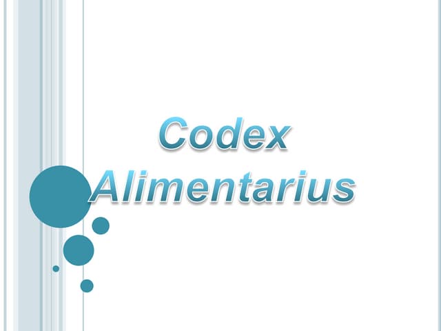 Codex alimentarius ppt | PPTX