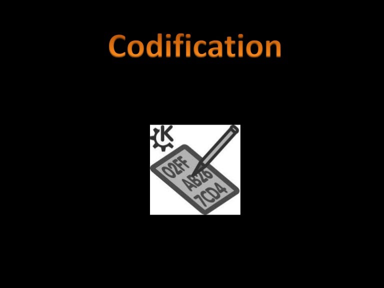Codification