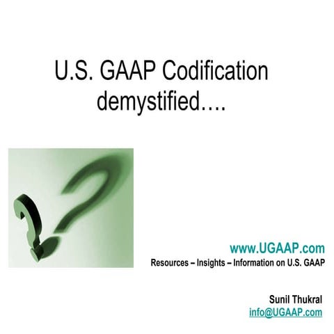 U.S. GAAP Codification demystified | PPT