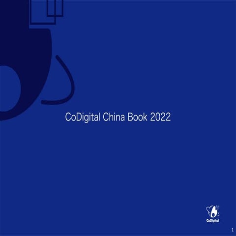 CoDigital China Book 2022 - 中国マーケティングに関する資料 | PPT