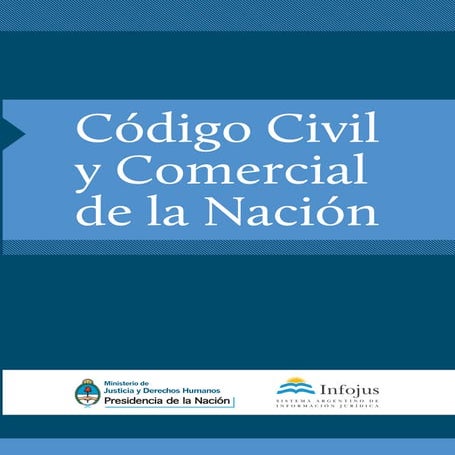 Codigo Civil Y Comercial Unificado De La Republica Argentina Pdf