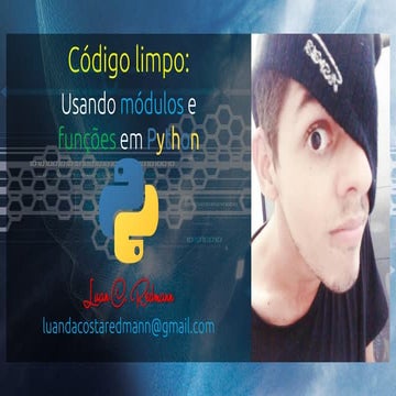 Codigo Limpo - Usando Funcoes e Modulos em Python - Luan C. Redmann | PDF