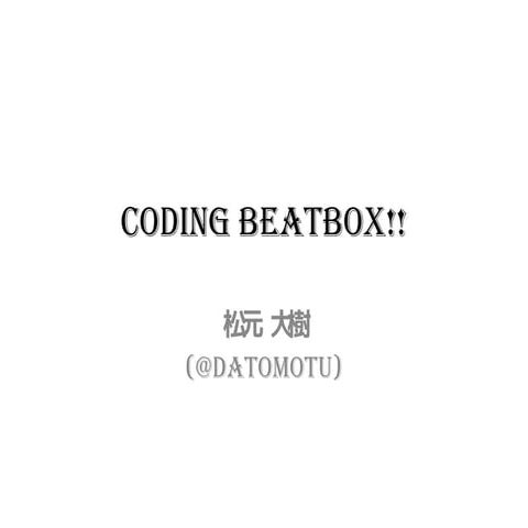 Coding beatbox!! | PDF