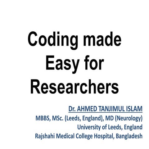 Coding made Easy for Researchers | PPT