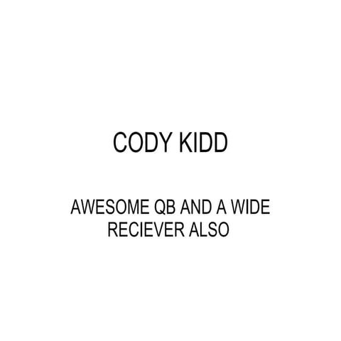 Cody Kidd | PPT