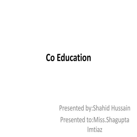 Co education presentation | PPTX
