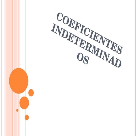 Coeficientes indeterminados | PPT
