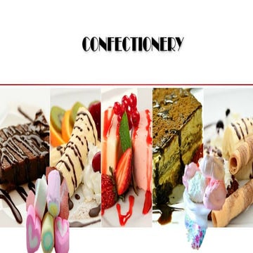 Different Confectionary products in Food Service Preservation | PPTX