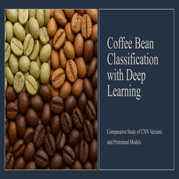 Coffee Bean Classification Using Deep Learning Pptx