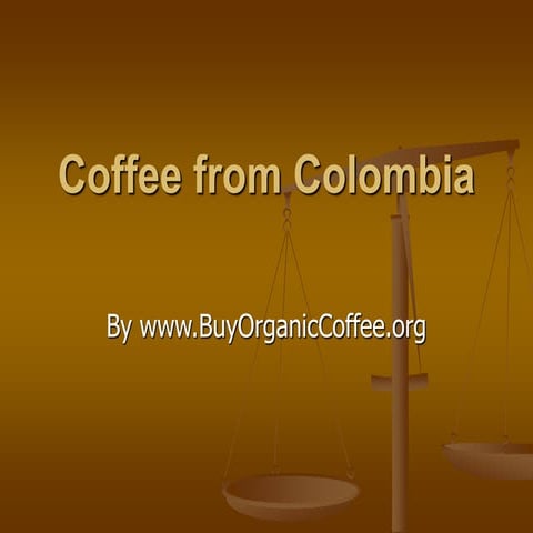 Coffee from Colombia | PPT