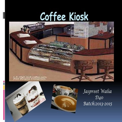 Coffee kiosk plan for pune | PPTX