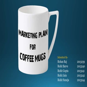 Marketing plan for Coffee Mugs | PPTX