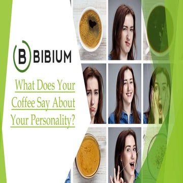 What Does Your Coffee Say About Your Personality? | PPT
