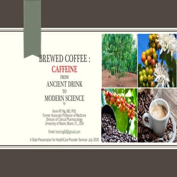 Brewed Coffee: Caffeine from ancient drink to modern science | PDF