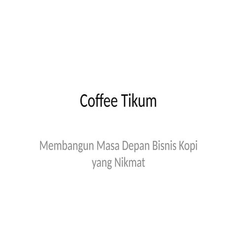 Presentation Coffee_Tikum_Pitch_Deck.pptx