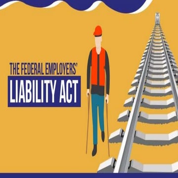The federal employers' liability act | PPTX