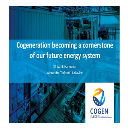 Cogen Europe Presentation Hannover Fair Cogeneration Becoming A