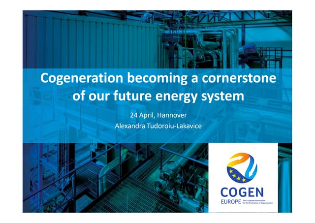 Cogen Europe Presentation Hannover Fair Cogeneration Becoming A