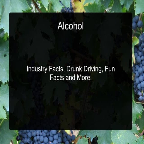 Alcohol : Industry facts, fun facts and other information. | ODP