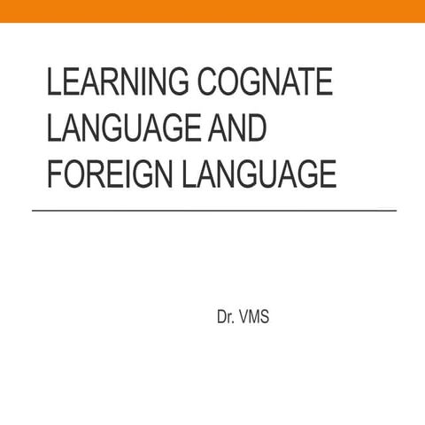 Cognate Language Learning And Foreign Language Learningpptx 