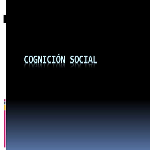 Cognicion social | PPTX