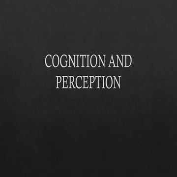 COGNITION AND PERCEPTION IN PSYCHOLOGY.pptx
