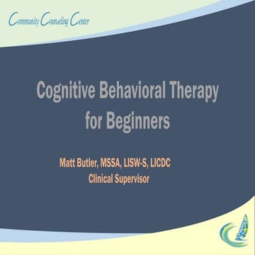 Cognitive-Behavioral-Therapy-for-Beginners-final-without-notes (1).pptx