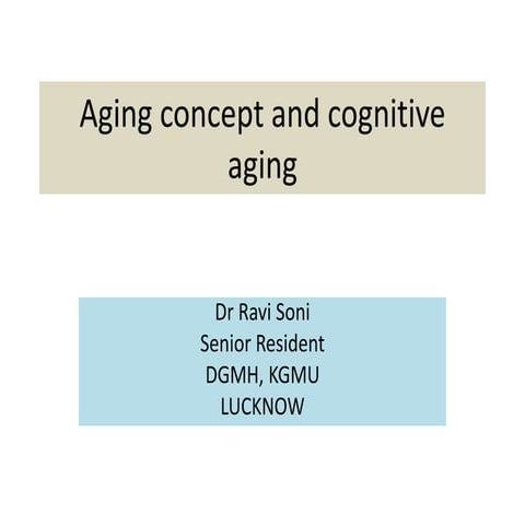 Aging concept and Cognitive aging | PPTX
