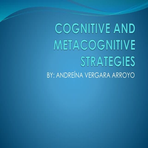 Cognitive and metacognitive strategies. | PPT