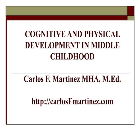 Cognitive and physical development in middle childhood | PPT