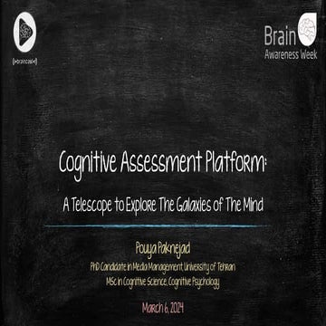 Cognitive Assessment Platform: A Telescope to Explore The Galaxies of ...