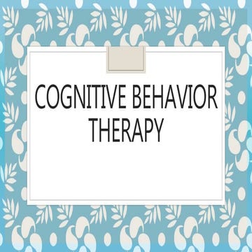 Cognitive behavior therapy | PPTX