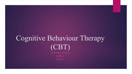 Cognitive Behavioural Therapy CBT.pptx22533 | PPTX