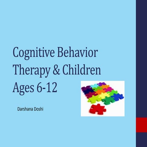 Cognitive Behavior Therapy & Children | PPTX