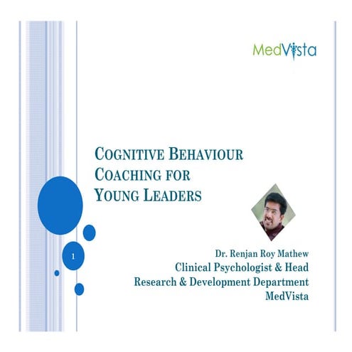 Cognitive Behaviour Coaching For Young Leaders | PPT