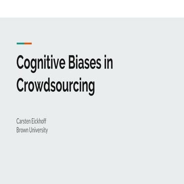 Cognitive Biases in Crowdsourcing | PPT
