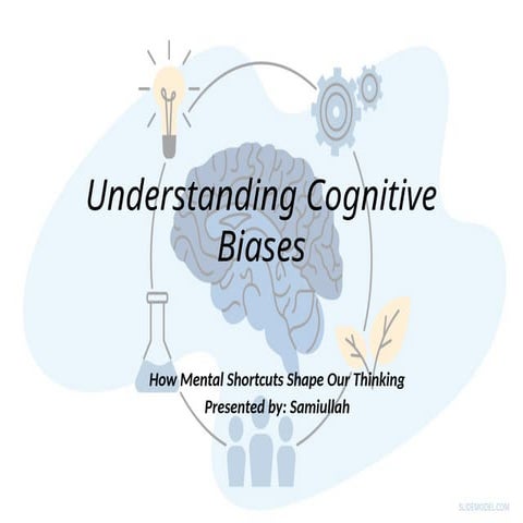 Cognitive_Biases_Presentation.pptx Learning behaviour | PPTX