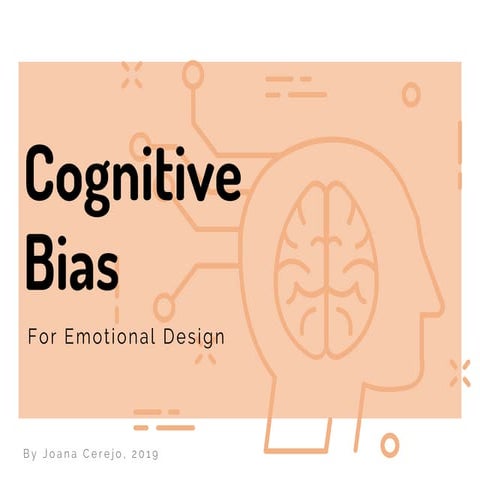 Cognitive bias for Emotional Design | PPT