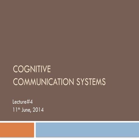 Cognitive Communication Systems Lecture 4.pptx