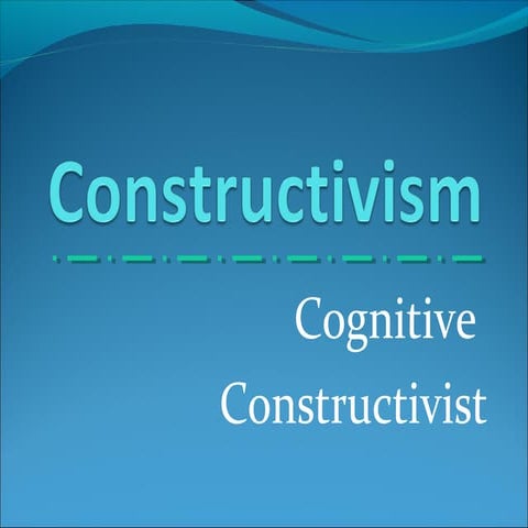 Cognitive constructivism | PPT