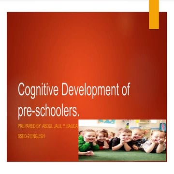 Cognitive development of preschoolers | PPTX