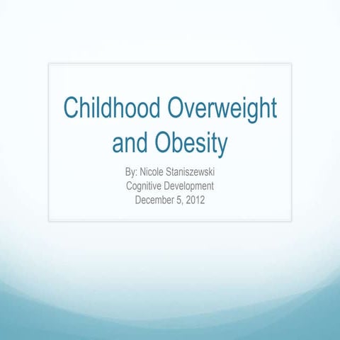 Childhood Overweight and Obesity | PPTX