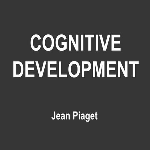 Cognitive Development PowerPoint Presentation | PPT