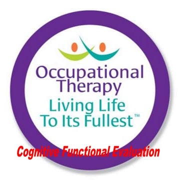 Occupational Therapy Cognitive Functional Evaluation Pptx