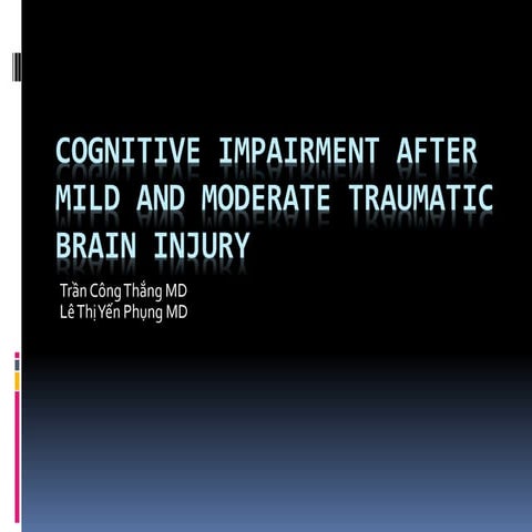Cognitive impairment after mild and moderate tbi | PPT