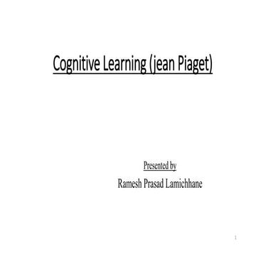 Cognitive Learning - Jean piaget.pptx, Slides | PPTX