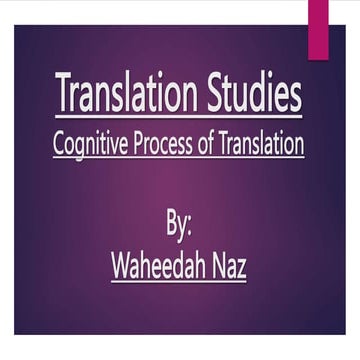 Cognitive Process Of Translation in the field of Translation Studies.pptx