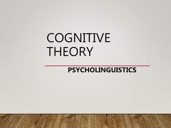 Cognitive language acquisition theories presentation | PPTX | Early ...