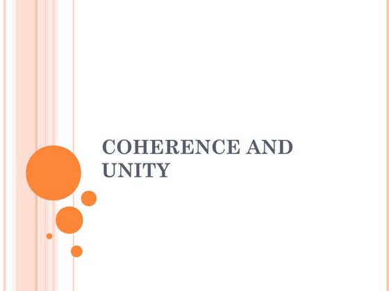 Coherence, cohesion, & unity | PPTX